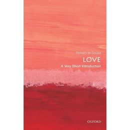 Oxford University Love: A Very Short Introduction - Ronald De Sousa, Kartoniert (TB)