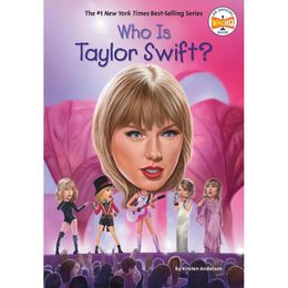 Who Is Taylor Swift? - Kirsten Anderson, Who Hq, Taschenbuch