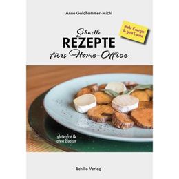 Schnelle Rezepte fürs Home-Office - Anne Goldhammer-Michl, Kartoniert (TB)
