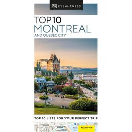 Eyewitness Top 10 Montreal and Quebec City - Gregory B. Gallagher, Taschenbuch