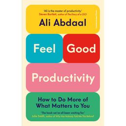 Random House Publishing Group Feel-Good Productivity - Ali Abdaal, Gebunden