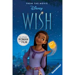 RAVENSBURGER VERLAG Disney: Wish - Der offizielle Roman zum Film Zum Selbstlesen ab 8 Jahren Mit exklusiven Bildern aus dem Film (Disney Roman zum Film), Gebunden