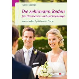 Humboldt Die schönsten Reden für Hochzeiten und Hochzeitstage - Yvonne Joosten, Kartoniert (TB)