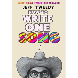 How to Write One Song - Jeff Tweedy, Gebunden