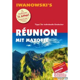 Réunion mit Mayotte - Reiseführer von Iwanowski, m. 1 Karte - Rike Stotten, Gebunden