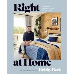 Right at Home - Bobby Berk, Gebunden