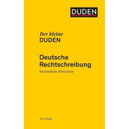 Der kleine DUDEN - Rechtschreibung - DUDENredaktion, Gebunden