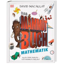 Dorling Kindersley Das Mammut-Buch Mathematik - David Macaulay, Gebunden