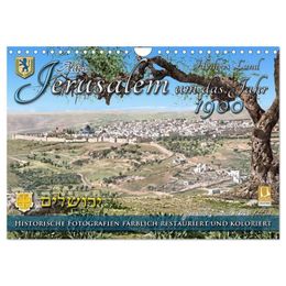 Altes Jerusalem um das Jahr 1900 - Fotos neu restauriert und koloriert (Wandkalender 2025 DIN A4 quer), Calvendo Monatskalender