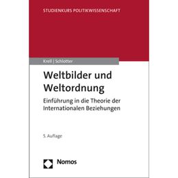 Nomos Weltbilder und Weltordnung - Gert Krell, Peter Schlotter, Kartoniert (TB)
