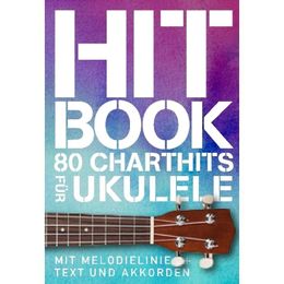 Bosworth Hit Book - 80 Charthits für Ukulele, Kartoniert (TB)