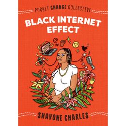 Black Internet Effect - Shavone Charles, Kartoniert (TB)
