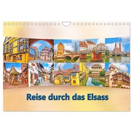 Reise durch das Elsass (Wandkalender 2025 DIN A4 quer), Calvendo Monatskalender