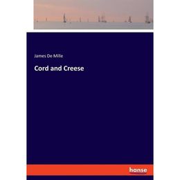 Hansebooks Cord and Creese - James De Mille, Kartoniert (TB)