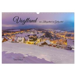 Vogtland - von Klingenthal bis Göltzschtal (Wandkalender 2025 DIN A3 quer), Calvendo Monatskalender