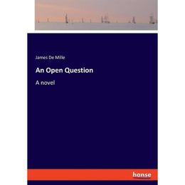 Hansebooks An Open Question - James De Mille, Kartoniert (TB)