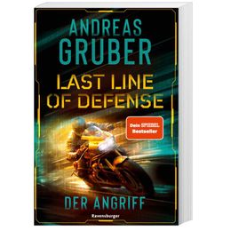 RAVENSBURGER VERLAG Der Angriff / Last Line of Defense Bd.1 - Andreas Gruber, Kartoniert (TB)