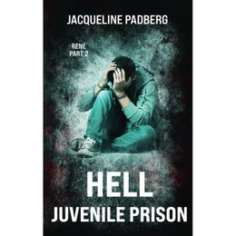 tredition Hell juvenile prison - Jacqueline Padberg, Kartoniert (TB)
