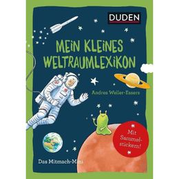 DUDEN Mein kleines Weltraumlexikon - Andrea Weller-Essers, Kartoniert (TB)