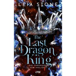 The Last Dragon King / Die Chroniken von Avalier Bd.1 - Leia Stone, Kartoniert (TB)