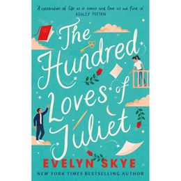 Headline The Hundred Loves of Juliet - Evelyn Skye, Kartoniert (TB)