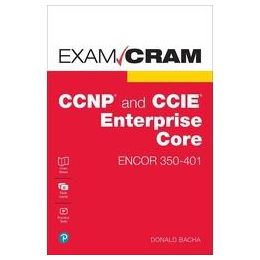 Ccnp And Ccie Enterprise Core Encor 350-401 Exam Cram - Donald Bacha Kartoniert (TB)