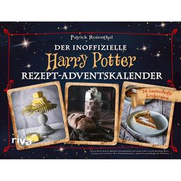 Riva Der inoffizielle Harry-Potter-Rezept-Adventskalender. Hardcover-Ausgabe - Patrick Rosenthal, Gebunden
