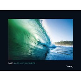 Faszination Meer - KUNTH Wandkalender 2025