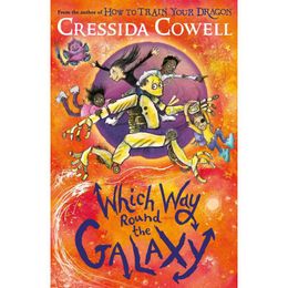 Which Way Round the Galaxy - Cressida Cowell, Taschenbuch