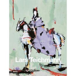 Die 10 Kapitel der Malerei - Lars Teichmann, Gebunden