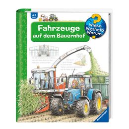 RAVENSBURGER VERLAG Fahrzeuge auf dem Bauernhof / Wieso? Weshalb? Warum? Bd.57 - Andrea Erne, Pappband