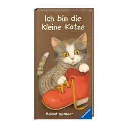 RAVENSBURGER VERLAG Ich bin die kleine Katze - Helmut Spanner, Pappband
