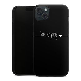 DeinDesign iPhone 15 Plus Handy Premium Silikon H&uuml;lle Handyh&uuml;lle schwarz Case Happiness Statement Sayings Silikon Premium Case