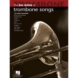 Hal Leonard Big Book Of Trombone Songs