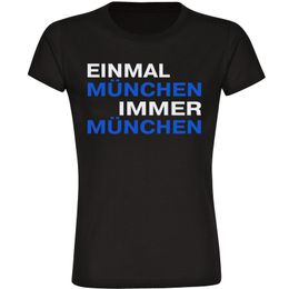 multifanshop Damen T-Shirt - München blau - Einmal Immer - Druck blau - Frauen