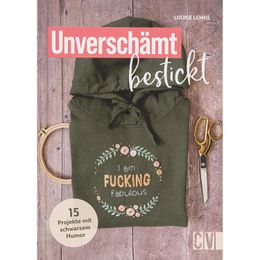 buttinette Buch "Unverschämt bestickt"