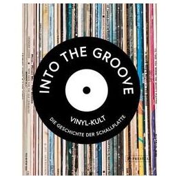 Mendler Into the Groove. Vinyl-Kult: Die Geschichte der Schallplatte