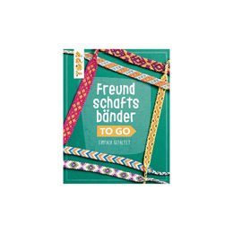 TOPP Buch "Freundschaftsbänder To Go"