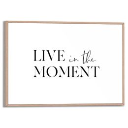 SONSTIGE Bild LIVE IN THE MOMENT