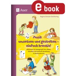 Auer Verlag Musik umsetzen und gestalten - einfach kreativ