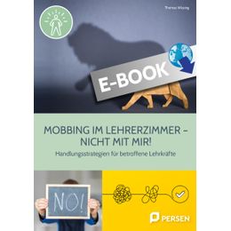 Persen Verlag Mobbing im Lehrerzimmer ‒ Nicht mit mir!