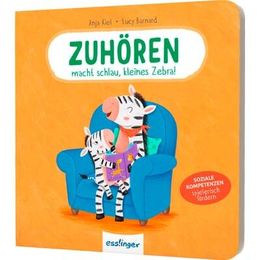 Thienemann-Esslinger Verlag Zuhören macht schlau, kleines Zebra!