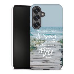 DeinDesign Galaxy S25 Handy Panzer Handyh&uuml;lle robuste Outdoor H&uuml;lle Schutzh&uuml;lle gl&auml;nzend Statement Beach Spruch Tough Case