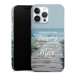 DeinDesign iPhone 14 Pro Max Handy Premium Case Smartphone Handyh&uuml;lle Schutzh&uuml;lle matt Spruch Beach Statement Premium Case