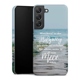 DeinDesign Galaxy S22 Handy Premium Case Smartphone Handyh&uuml;lle Schutzh&uuml;lle gl&auml;nzend Statement Beach Spruch Premium Case
