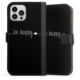 DeinDesign iPhone 13 Pro Max Handy Klapph&uuml;lle Handyh&uuml;lle aus Kunst Leder schwarz Flip Case Happiness Statement Sayings Sideflip mit langer Lasche