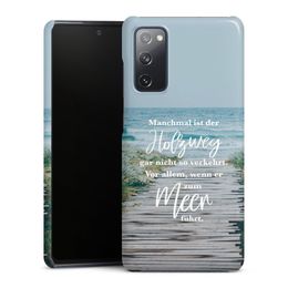 DeinDesign Galaxy S20 FE Handy Premium Case Smartphone Handyh&uuml;lle Schutzh&uuml;lle gl&auml;nzend Statement Beach Spruch Premium Case
