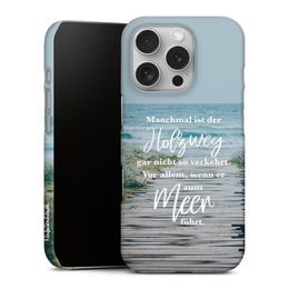 DeinDesign iPhone 16 Pro Handy Premium Case Smartphone Handyh&uuml;lle Schutzh&uuml;lle matt Spruch Beach Statement Premium Case