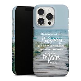 DeinDesign iPhone 15 Pro Handy Premium Case Smartphone Handyh&uuml;lle Schutzh&uuml;lle matt Statement Beach Spruch Premium Case