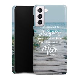 DeinDesign Galaxy S21 5G Handy Premium Case Smartphone Handyh&uuml;lle Schutzh&uuml;lle gl&auml;nzend Statement Beach Spruch Premium Case